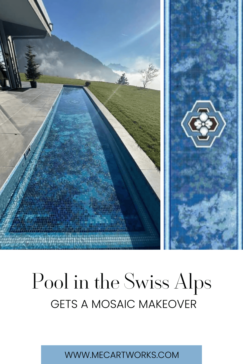 A Pool Mosaic in the Swiss Alps—Heidi’s Scenic Alpine Poolside - MEC ...